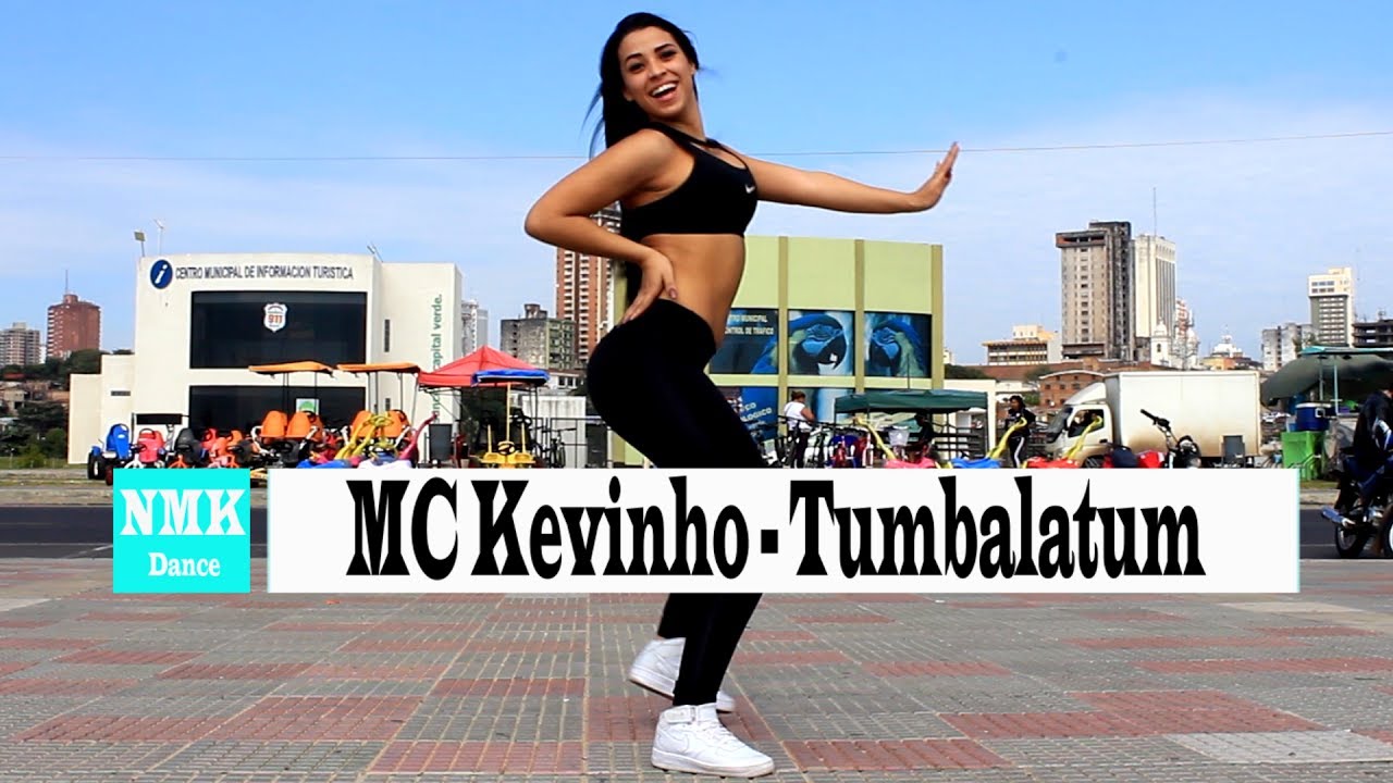 MC Kevinho - TUMBALATUM I Choreography I NMK . - YouTube