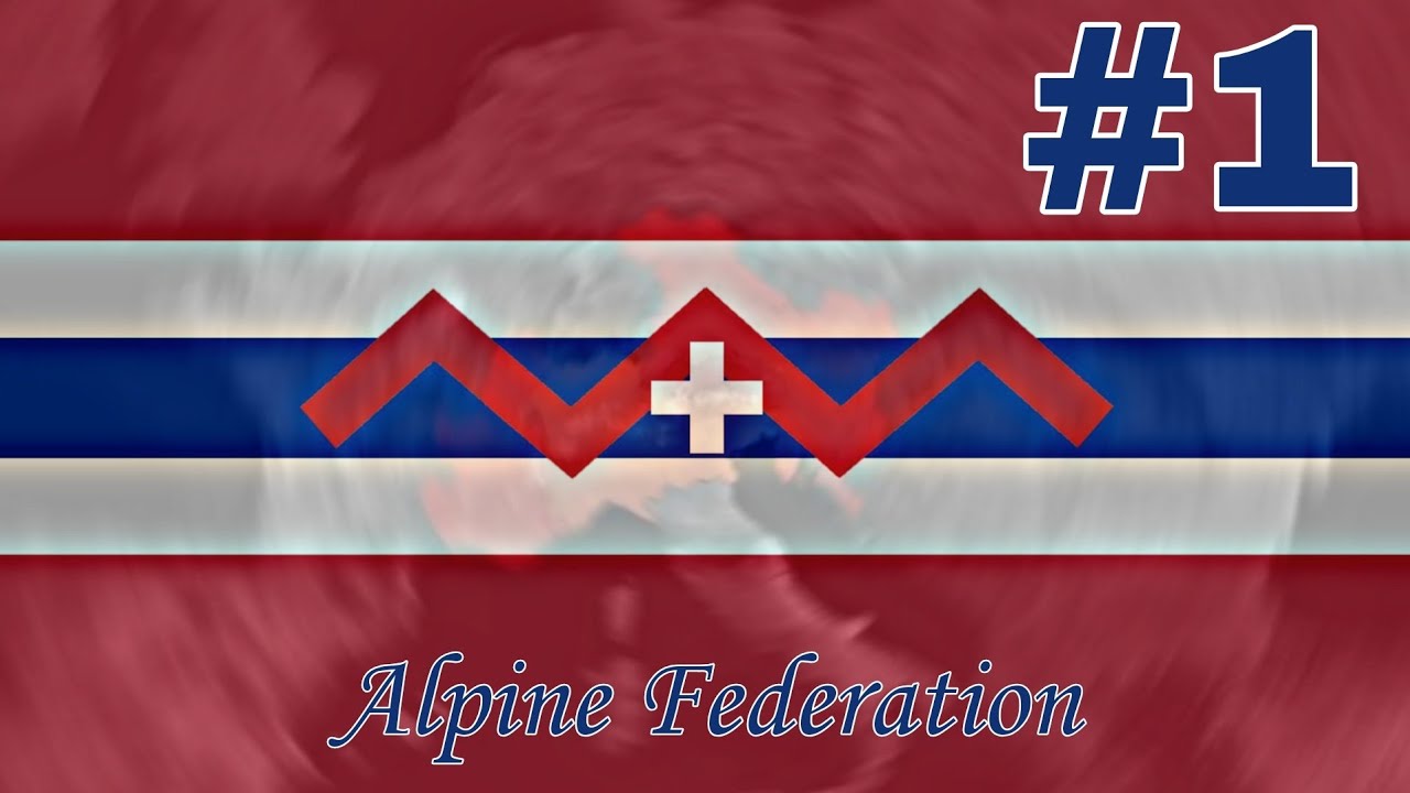 №1 Alpine Federation in Age of History II / Age of Civilizations II # ...