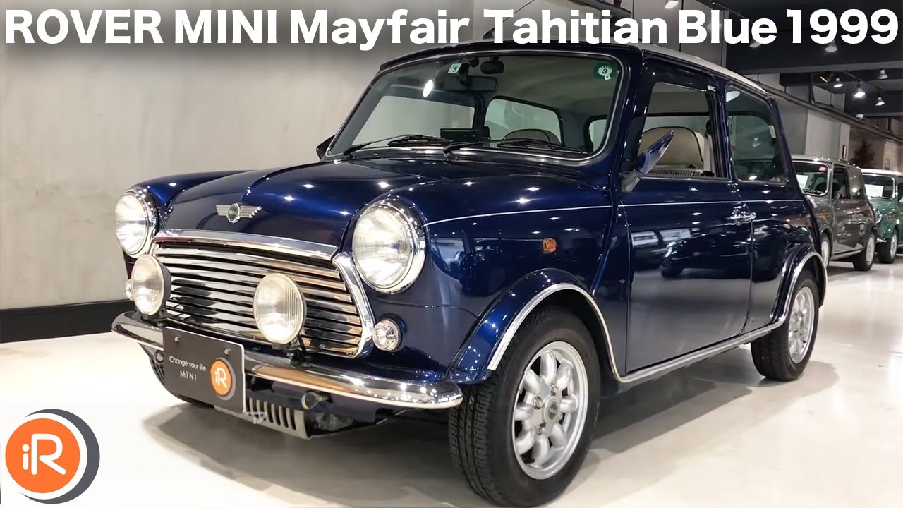 【MINI】ROVERミニ メイフェア タヒチブルー「クラシカルな雰囲気にスポーティさがプラスされたクーパールックなメイフェア！」 - YouTube