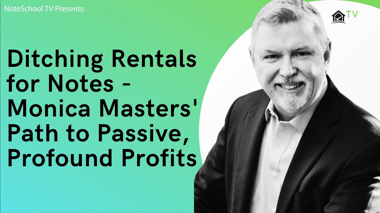 Ditching Rentals for Notes - Monica Masters' Path to Passive Profound ...