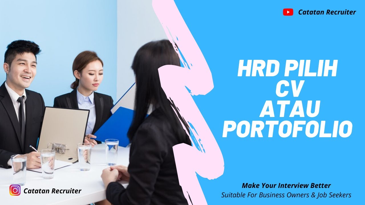 hrd (recruiter) pilih cv atau portofolio ? - YouTube