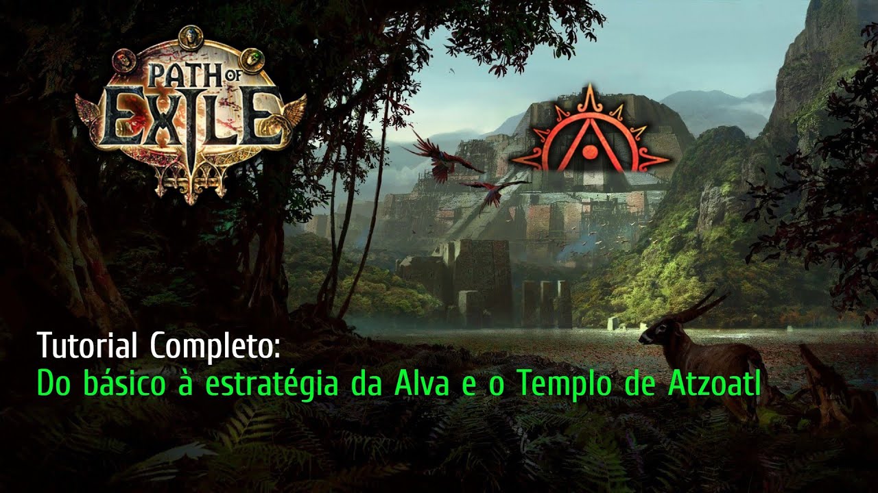 [POE] - Tutorial sobre a Alva e o Templo de Atzoatl - YouTube