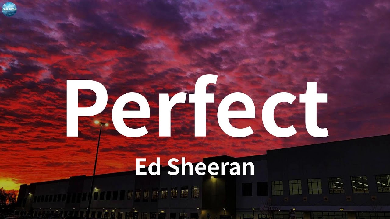 Ed Sheeran - Perfect (Lyric Video) - YouTube