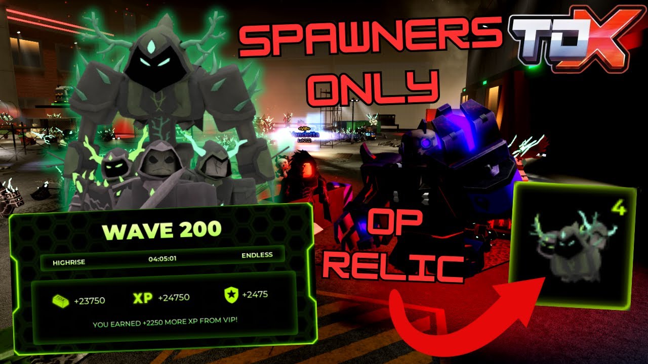 SOLO W200 SPAWNERS ONLY!!! Ft. OP RELIC REWORK!!! | ROBLOX TDX - YouTube