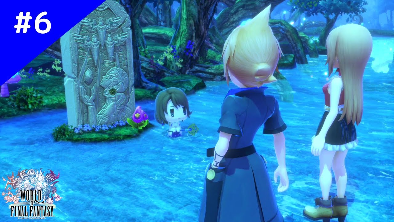 [#6] WORLD OF FINAL FANTASY(ワールドオブFF) - YouTube