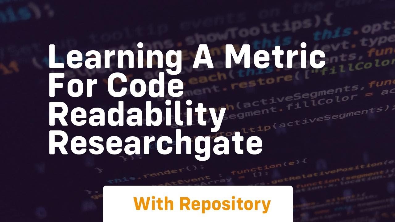 learning a metric for code readability researchgate - YouTube