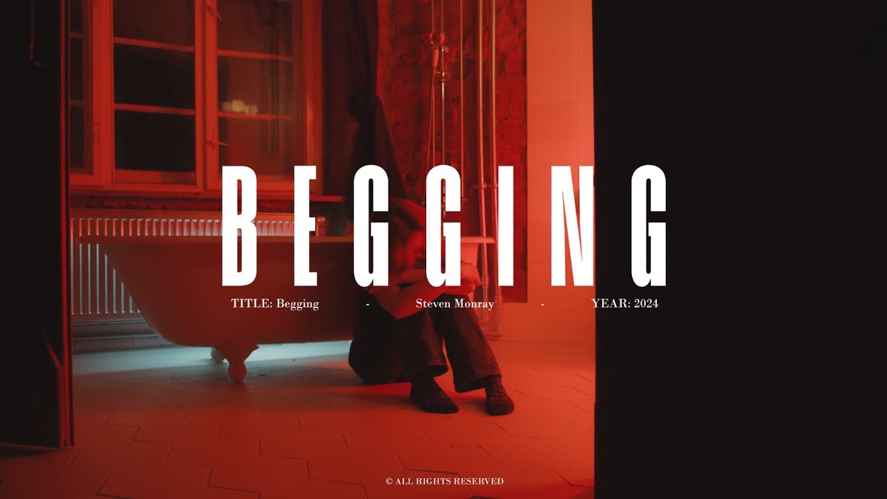 Steven Monray - BEGGING (Official Video) - YouTube