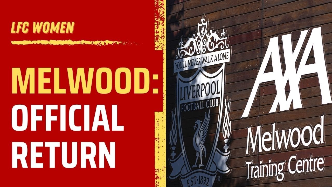 Liverpool FC return to historic Melwood training ground | Official ...