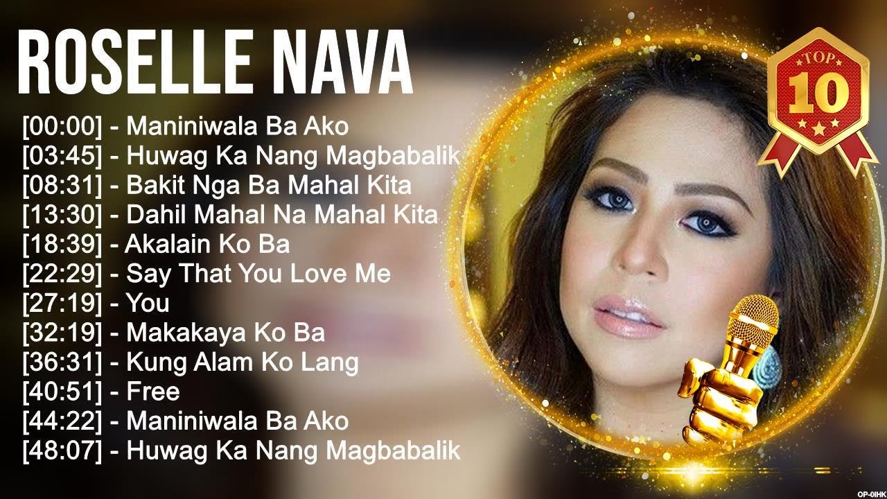 Roselle Nava 2023 MIX ~ Top 10 Best Songs ~ Greatest Hits ~ Full Album ...