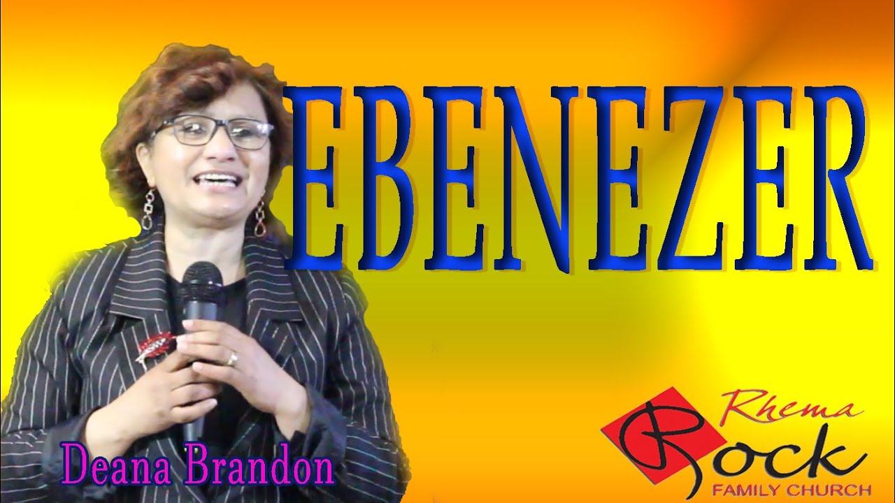 Ebenezer - Deana Brandon - YouTube