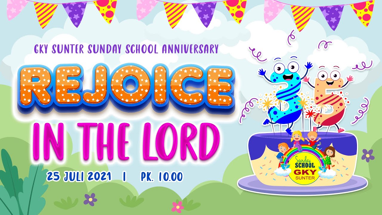 "Rejoice In The Lord" | 35th GKY Sunter Sunday School Anniversary - YouTube