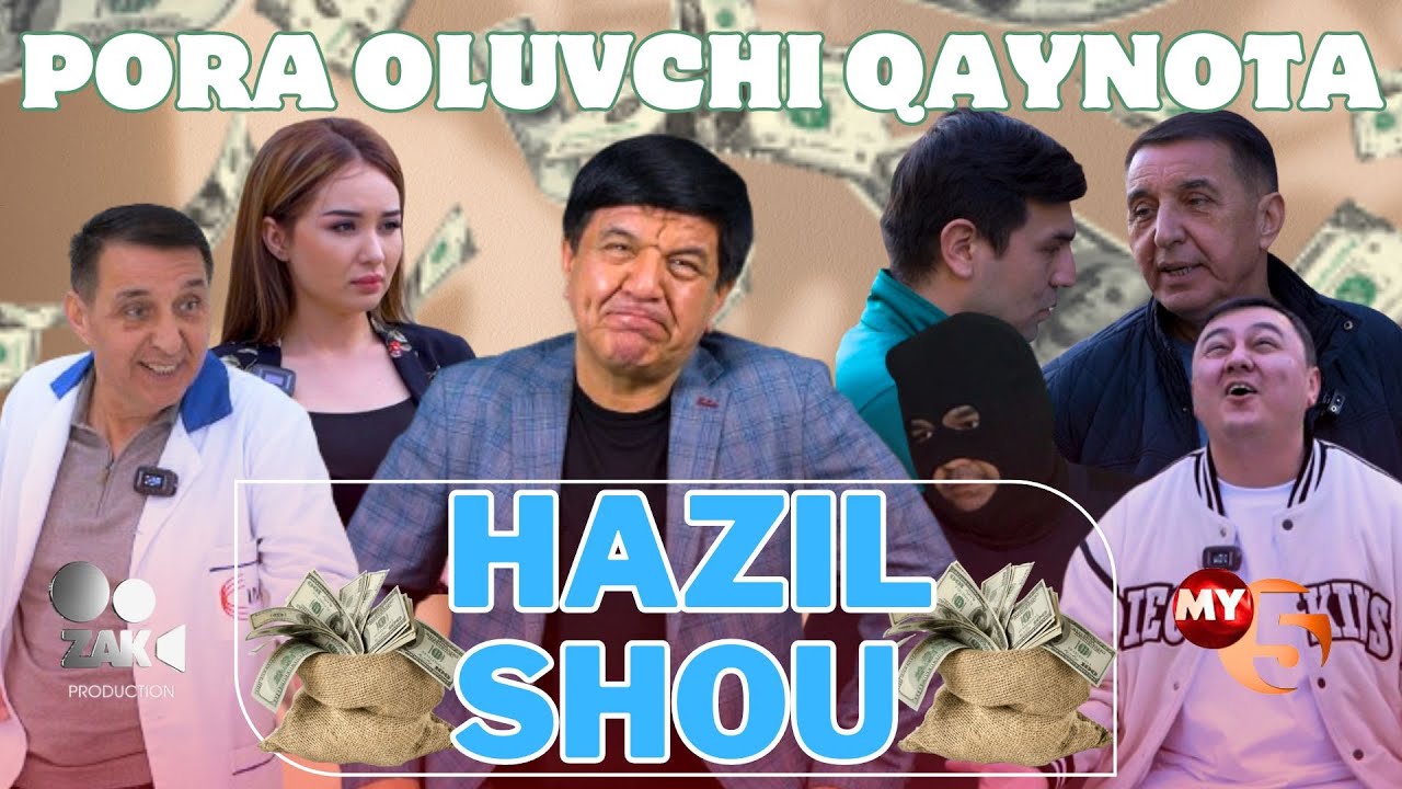 HAZIL SHOU | PORA OLUVCHI QAYNOTA - YouTube