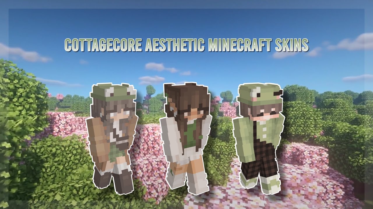 20 Aesthetic Cottagecore Minecraft Skins | Bouquet ˙·⋆. - YouTube