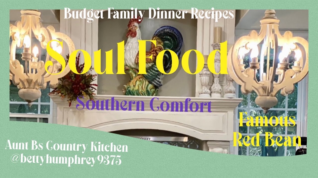 Aunt B’s Country Kitchen Soul Food Red Beans & Rice - YouTube