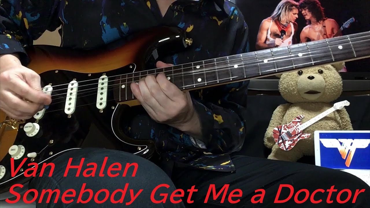Van Halen Eddie Van Halen Somebody Get Me a Doctor Guitar Cover - YouTube