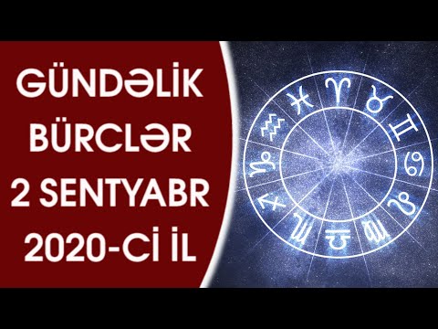 Gündəlik bürclər - 2 sentyabr 2020-ci il
