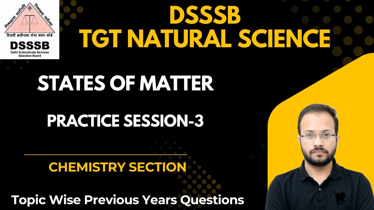 DSSSB TGT Natural Science || Practice Session-3 || Chemistry ...