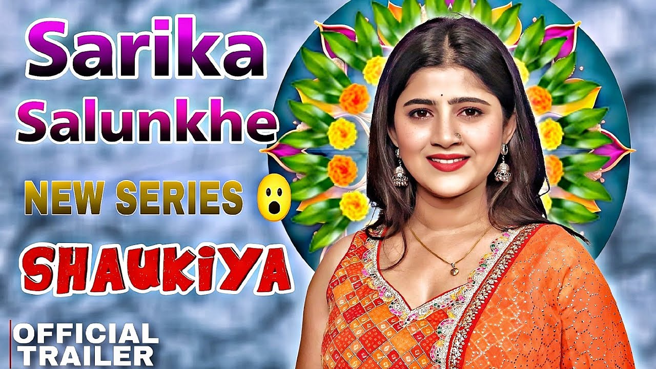 Sarika Salunkhe New Series 🤯 | Shaukiya | Official Trailer | Ullu Original Series #sarikashukla ...