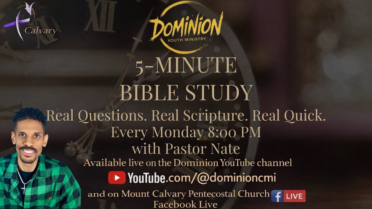 Dominion 5-Minute Bible Study w/Pastor Nate - YouTube