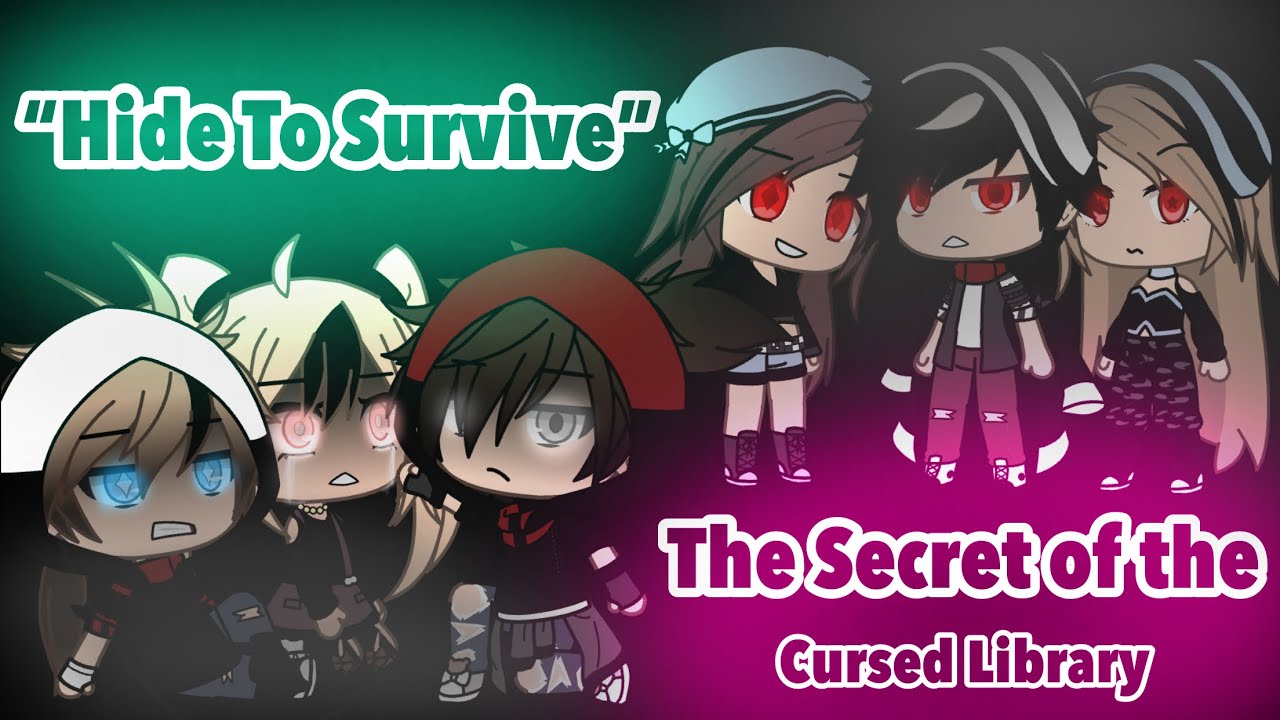 “Hide To Survive (The Secret of the cursed library) | GLMM | ORIGINAL ...