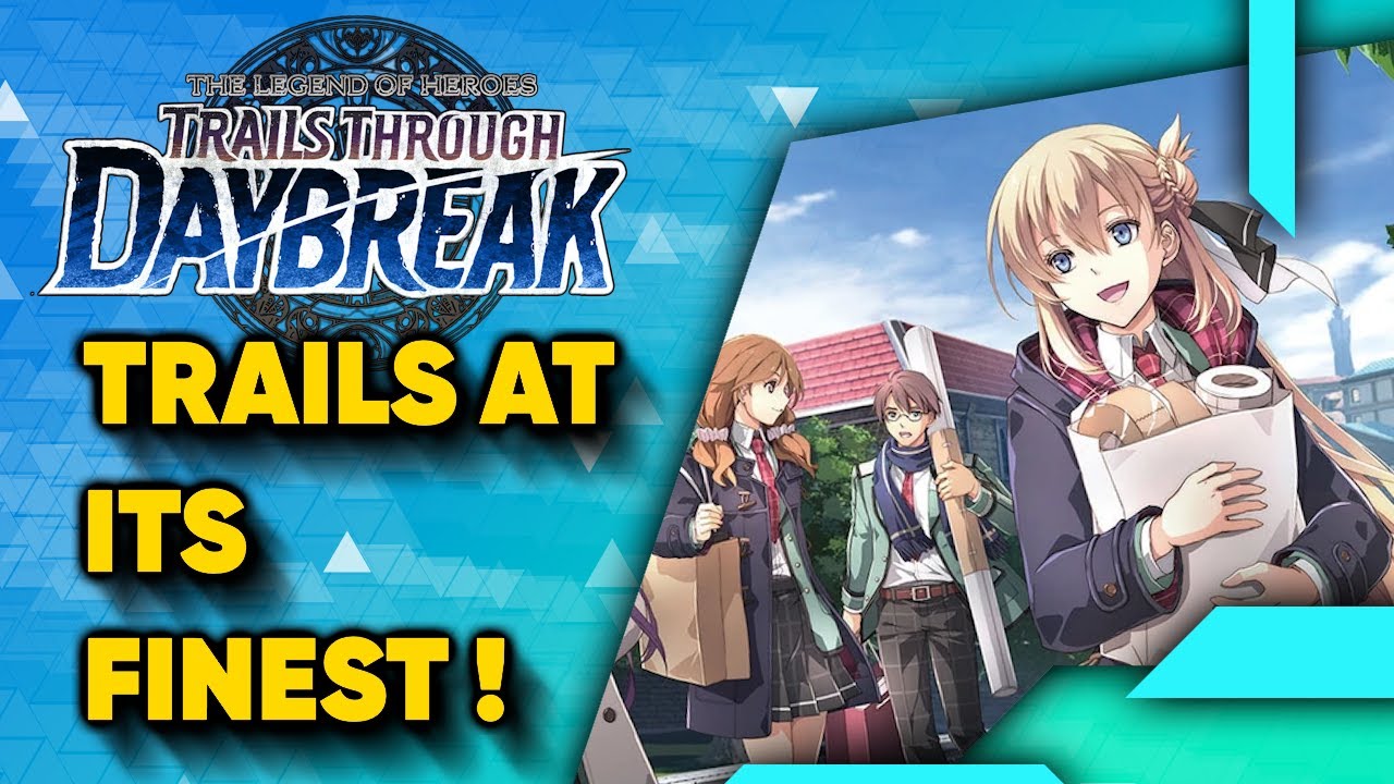 [REVIEW] Trails Through Daybreak – A New Era for the Trails Series ...