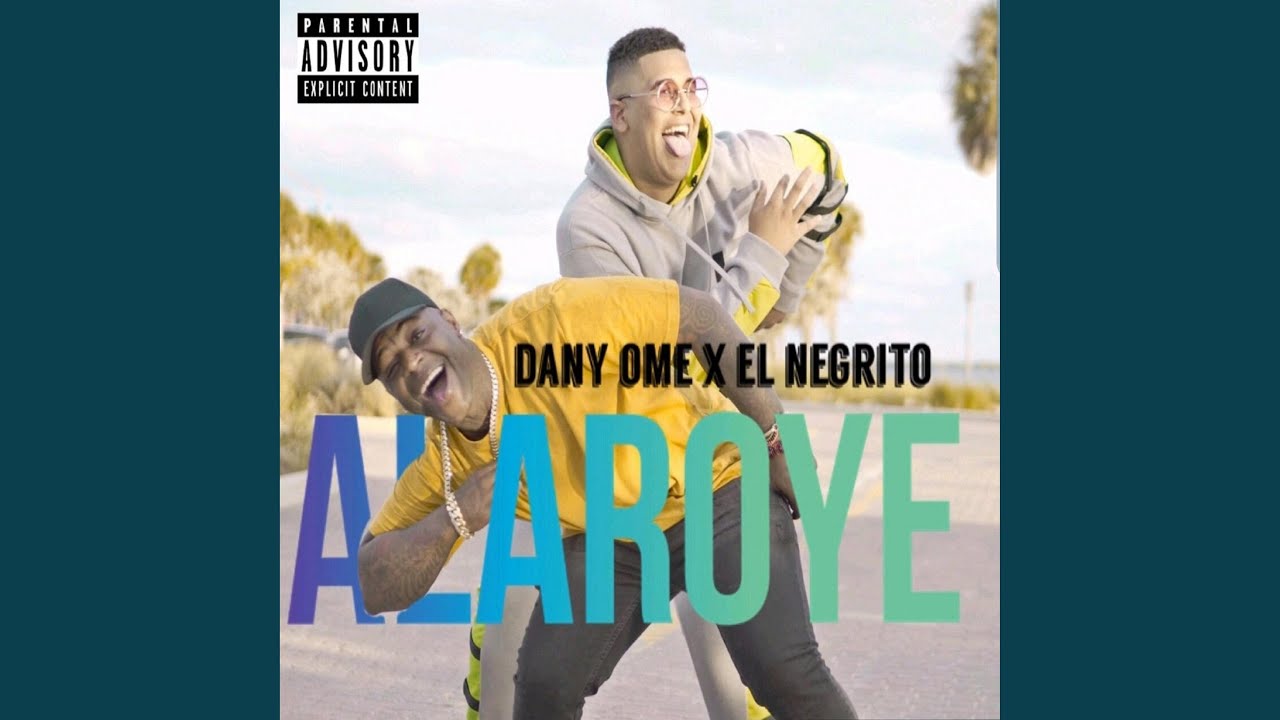 Alaroye (feat. El Negrito) - YouTube