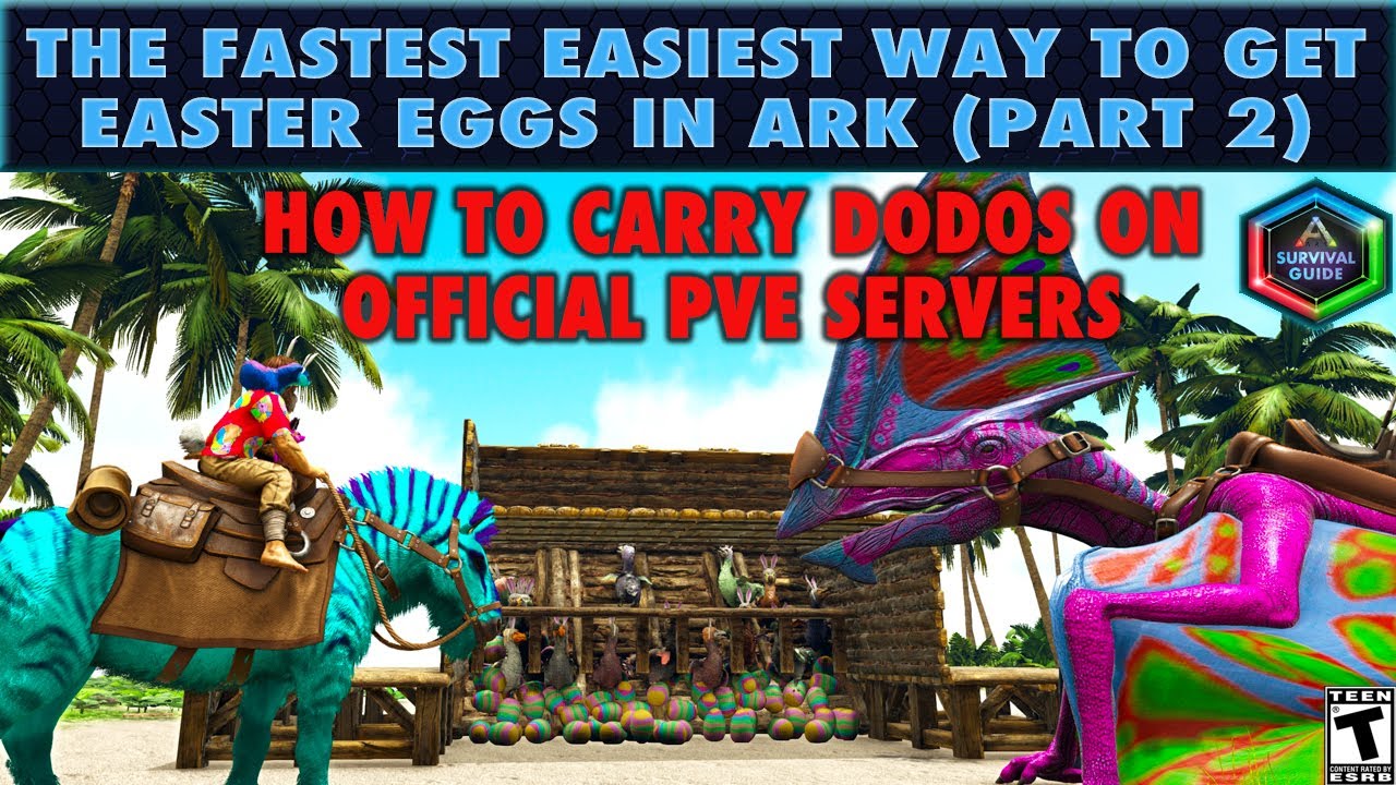 The Best Way To Get Bunny Easter Eggs In Ark Part 2 How To Carry Dodos On Official PVE the-best-way-to-get-bunny-easter-eggs-in-ark-part-2-how-to-carry-dodos-on-official-pve