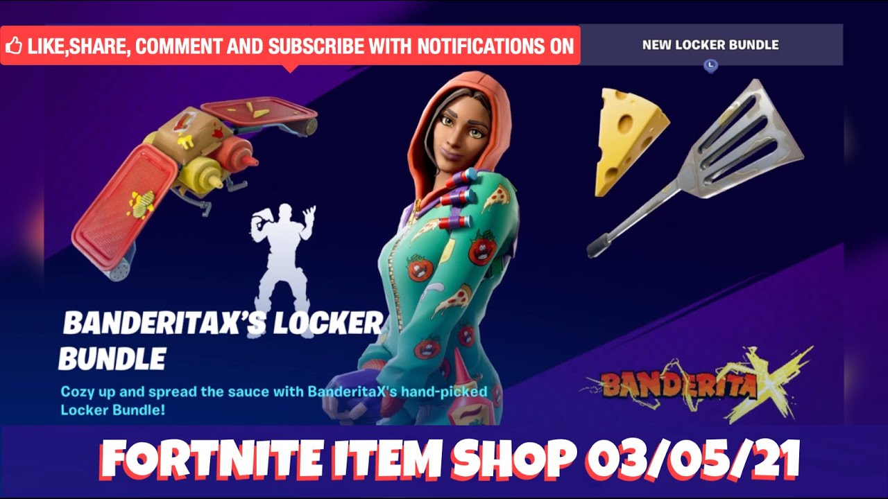 FORTNITE ITEM SHOP 03/05/21 || Banderitax's Locker Bundle || PJ ...