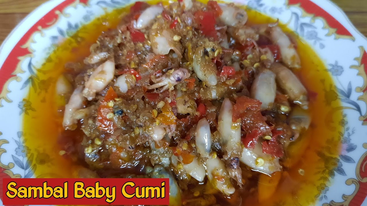 RESEP SAMBAL BABY CUMI PEDAS TAHAN LAMA || SAMBAL BABY CUMI ASIN - YouTube