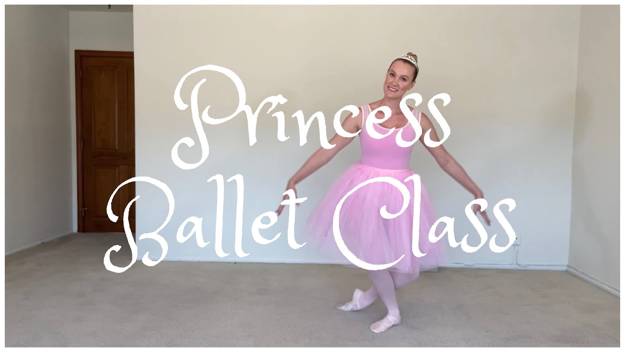 Princess Ballet Class - Ballet for Kids - YouTube