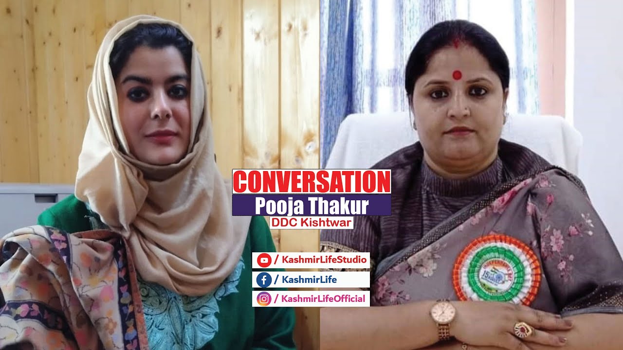 Conversation: Pooja Thakur (DDC Kishtwar) - YouTube