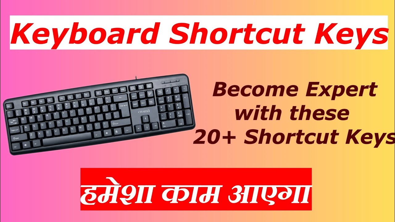 Most Important Shortcut Keys and their uses || Explanation in Hindi ...