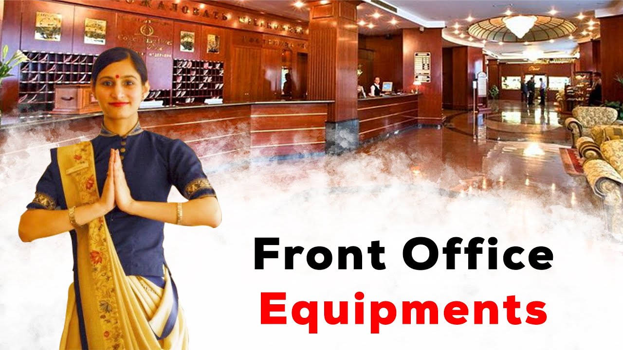 Front Office Equipment & Forms || Front Office Operations || Hotel ...