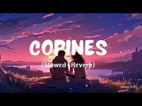 Copines (slowed+reverb) #valentinesday #lovesong - YouTube
