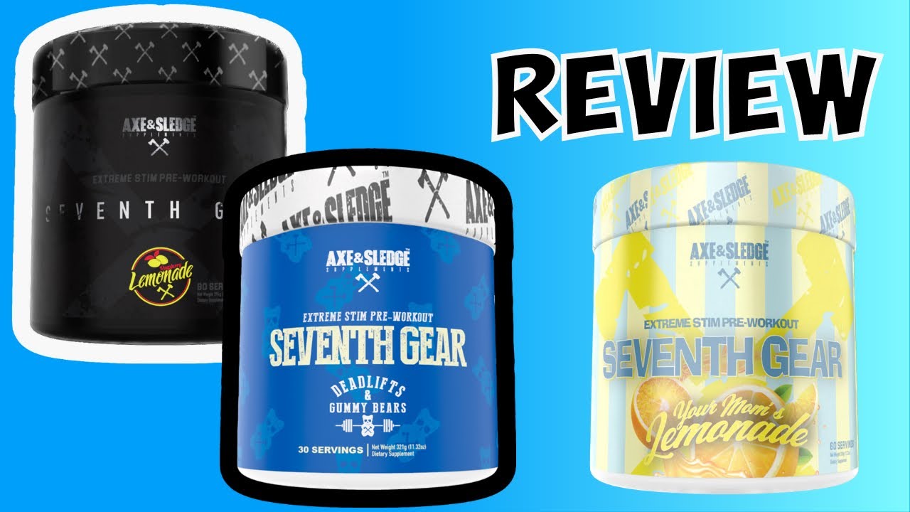 Axe and Sledge Seventh Gear Pre Workout review - YouTube