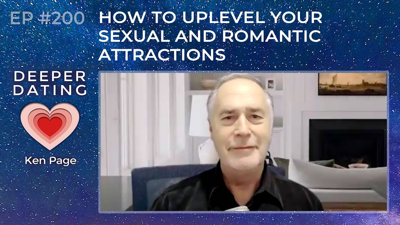 How to Uplevel Your Sexual and Romantic Attractions - YouTube