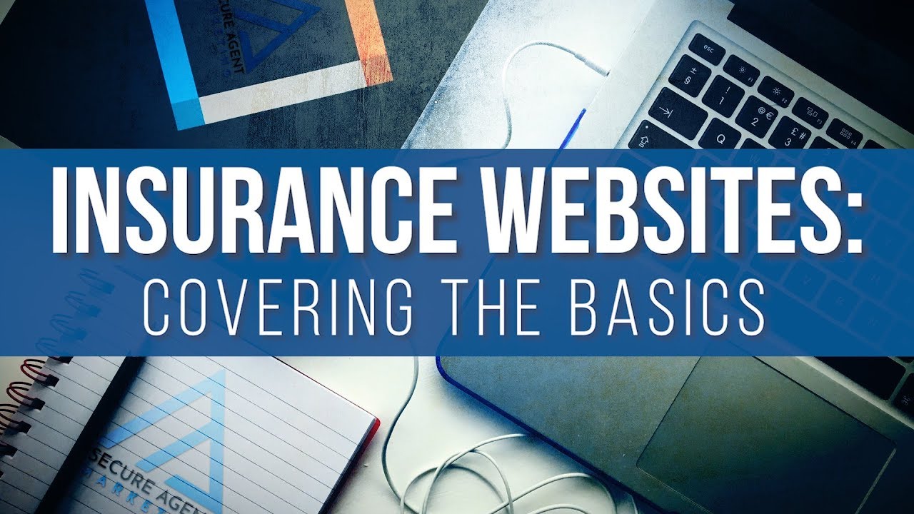 Insurance Websites: Covering The Basics - YouTube
