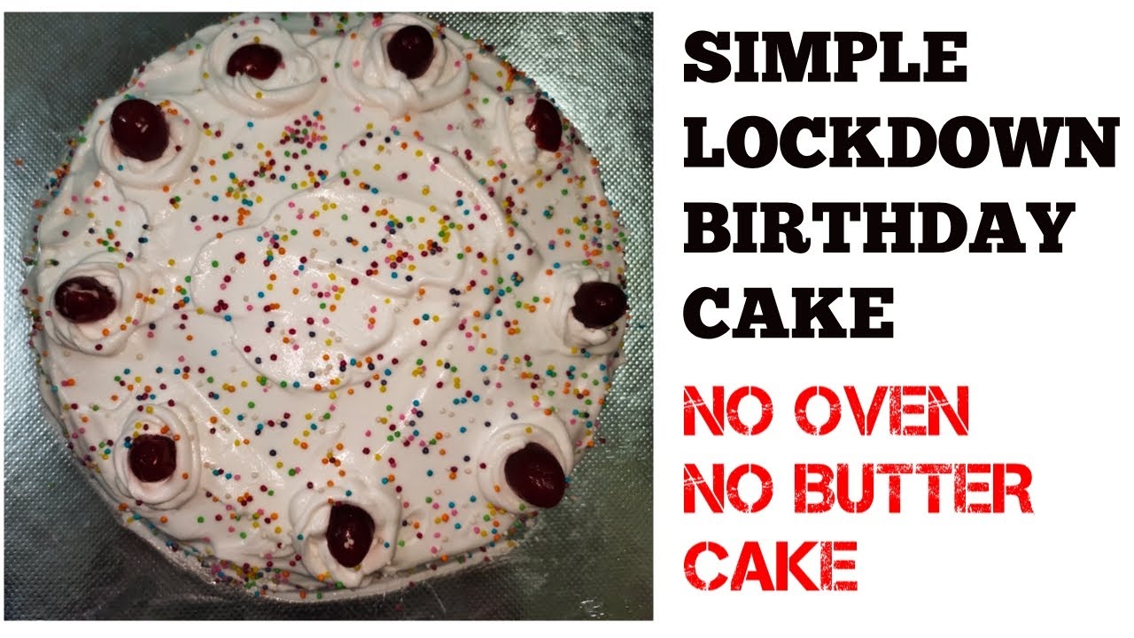 SIMPLE LOCKDOWN BIRTHDAY CAKE RECIPE - YouTube