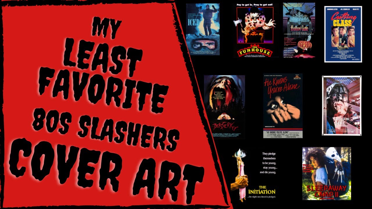 My Least Favorite 80s Slashers Cover Art - YouTube