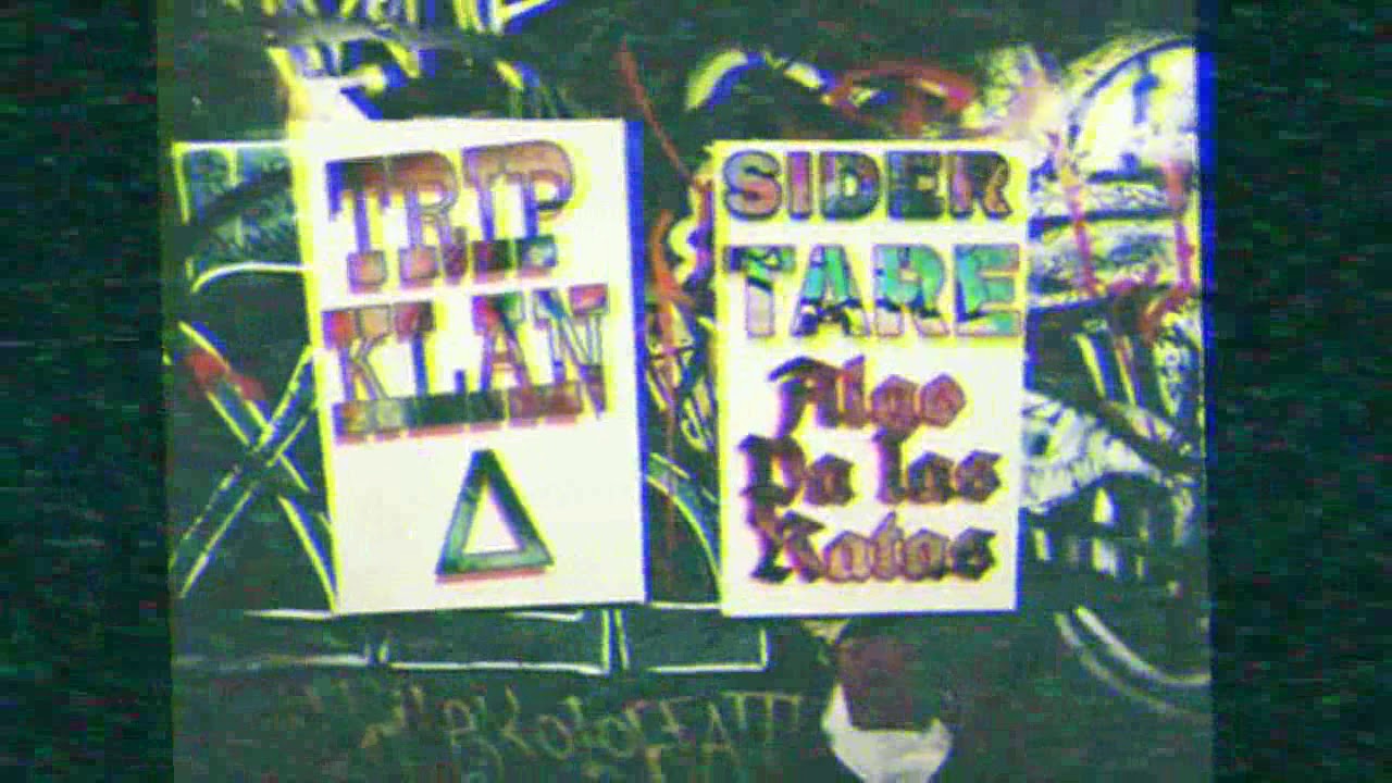 Clan trips // SIDER // TARE // Algo pa las ratas! 2018 - YouTube