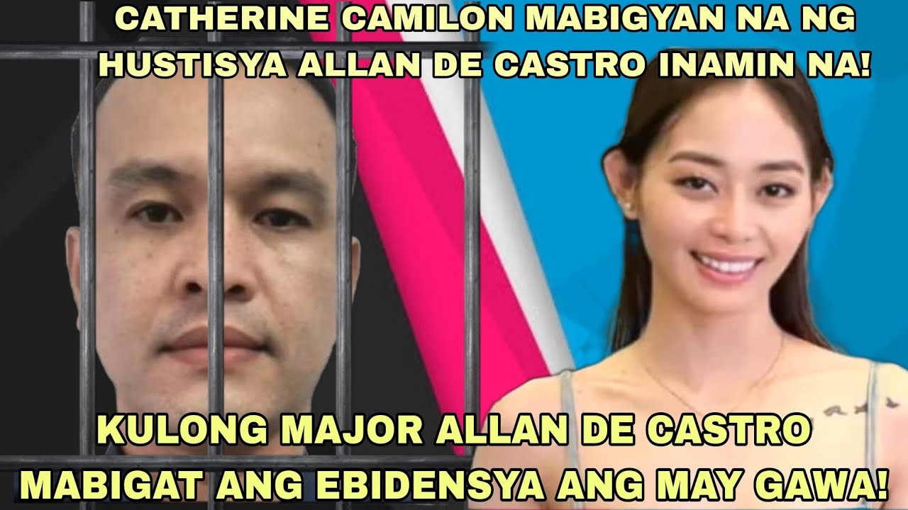 CATHERINE CAMILON! KULONG ALLAN DE CASTRO MABIGAT ANG EBIDENSYA ANG MAY ...