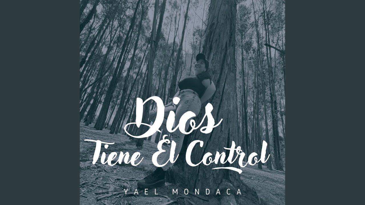Dios Tiene el Control - YouTube