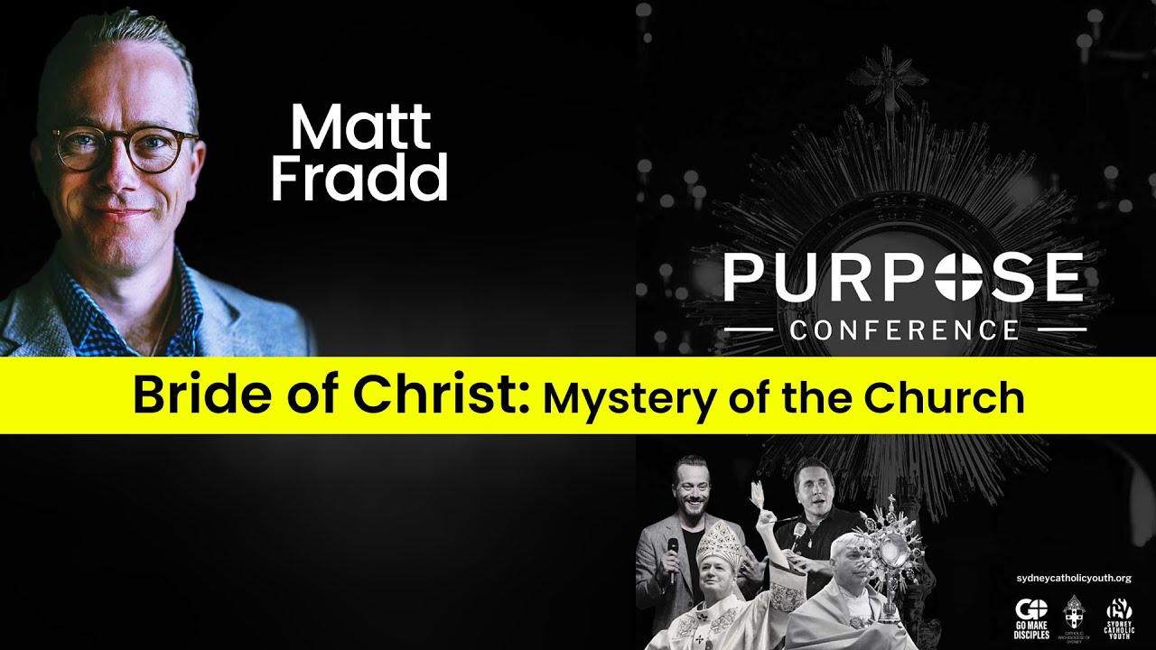 Bride of Christ: Mystery of the Church - Matt Fradd - YouTube