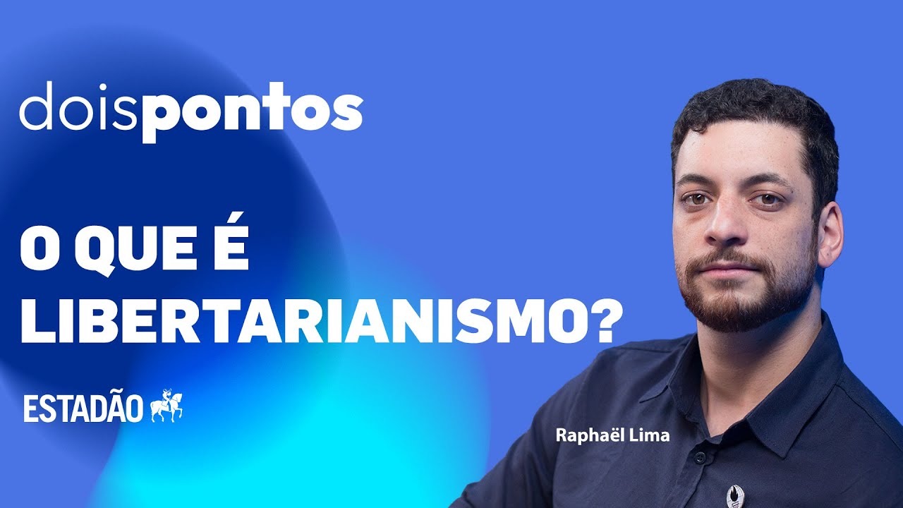 O que é libertarianismo? Dois Pontos, #1 - YouTube