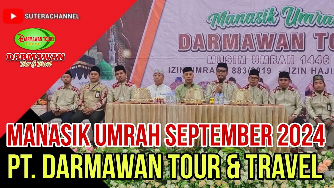 BIMBINGAN MANASIK PT.DARMAWAN TOUR & TRAVEL BULAN SEPTEMBER 2024 - YouTube