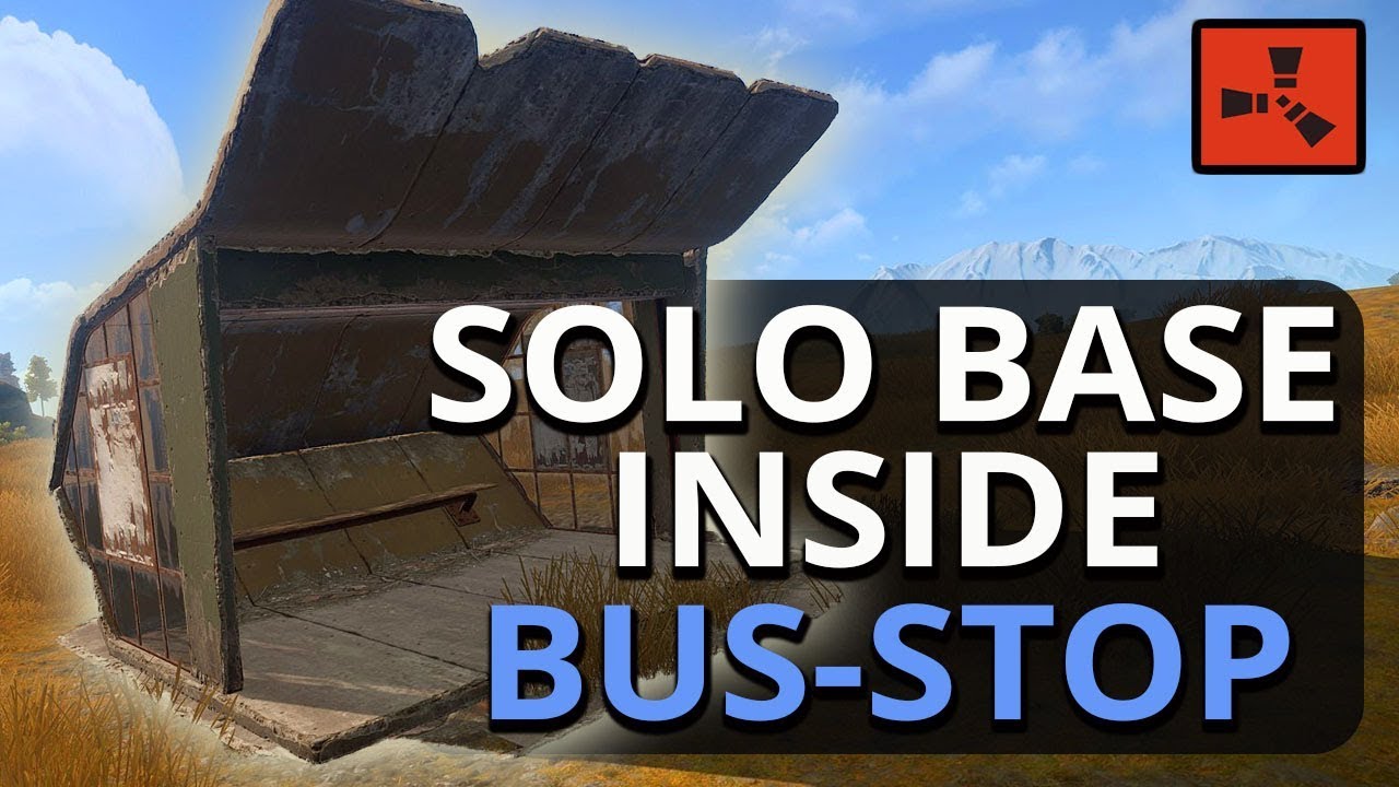 Building A SWEET SOLO Bus-Stop BASE!! Rust Solo Survival Ep1 - YouTube