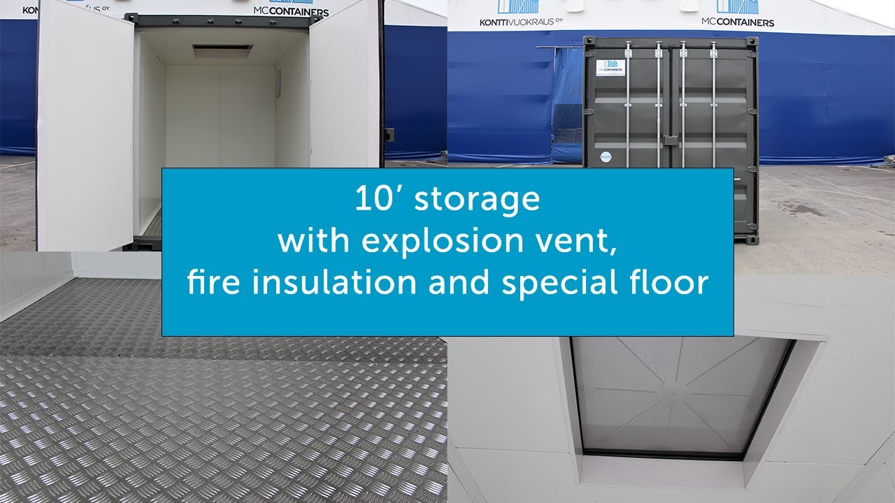 10' storage with explosion vent, fire insulation and special floor ...