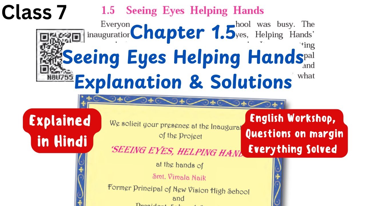 Seeing Eyes Helping Hands | Chapter 1.5 | English Class 7 | Explanation ...