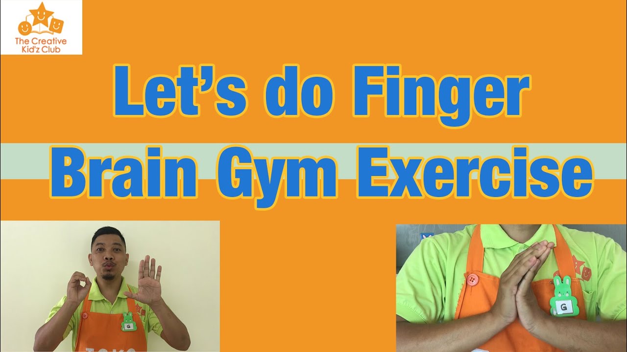 Let’s do Finger Brain Gym Exercises for small children - with TCKC ...