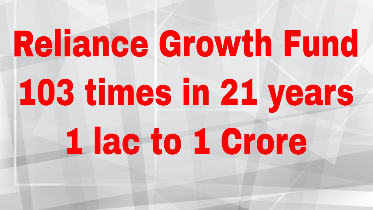 Reliance Growth Fund | Long Term Investment Use Case | Best Funds in ...